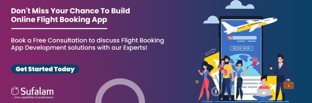 Flight Booking App Development 2024: Cost, Features And Benefits